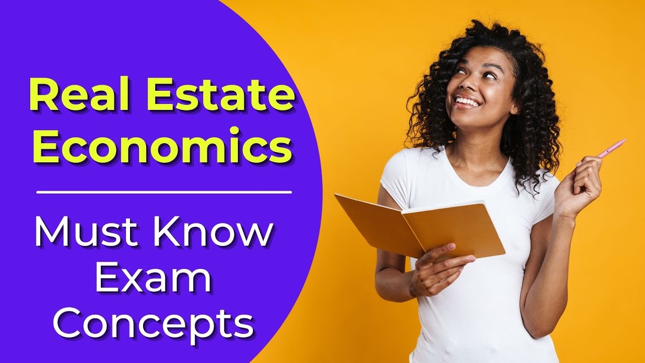 Real Estate Economics: What is it? Real estate license exam questions ...