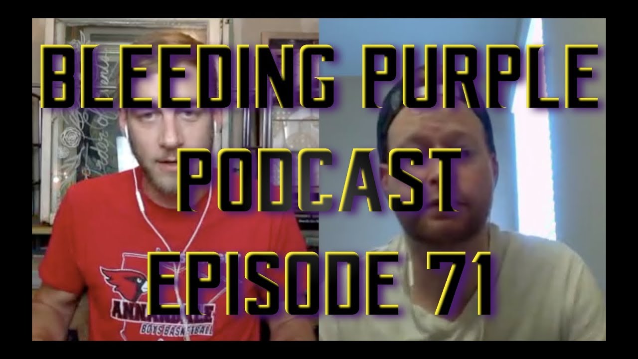 Bleeding Purple Podcast- Episode 071 - YouTube