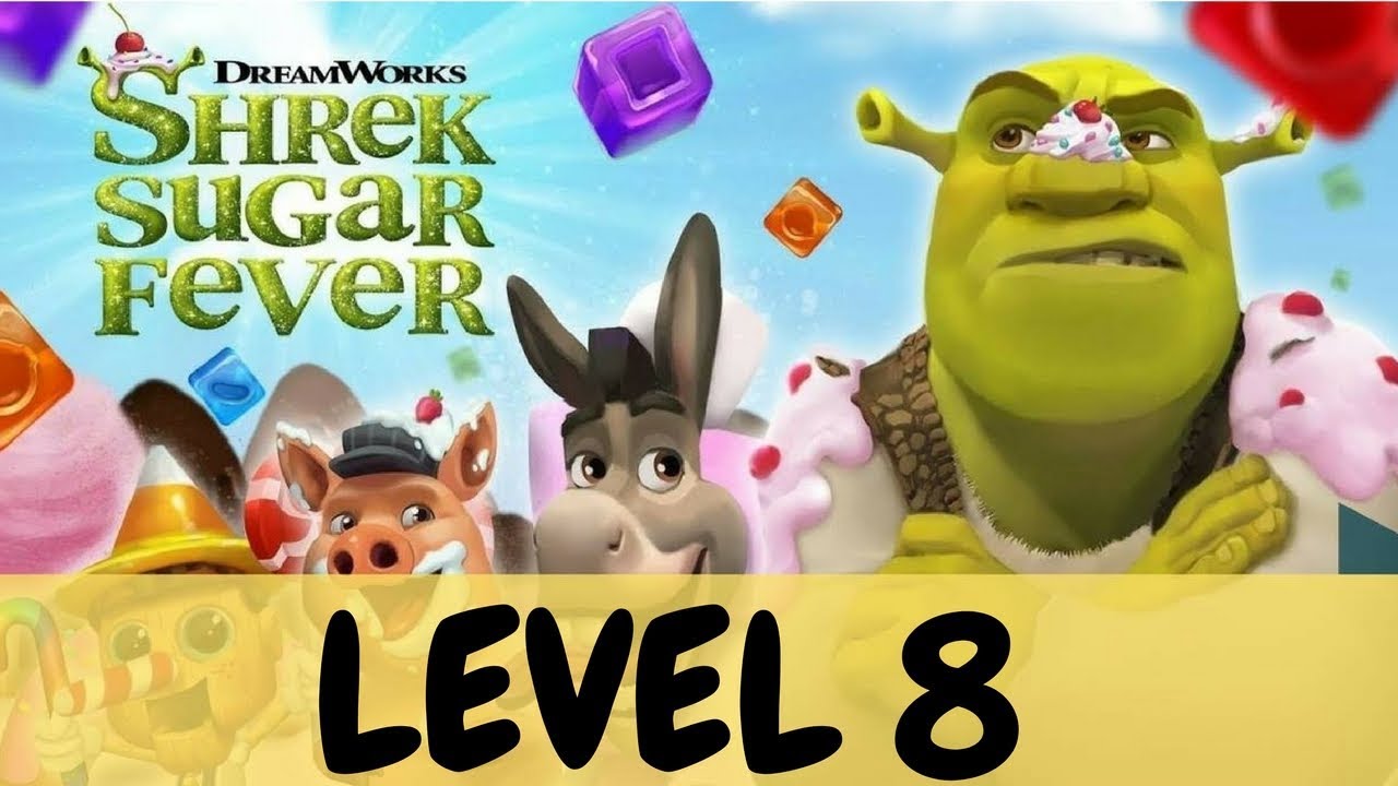 SHREK SUGAR FEVER LEVEL 8 - YouTube