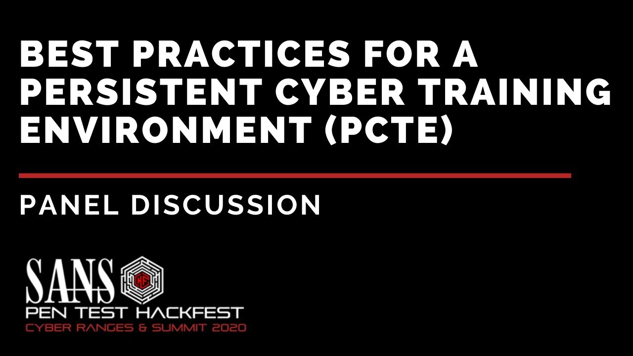 Panel - Best Practices for a Persistent Cyber Training Environment PCTE ...