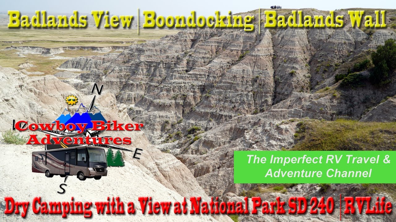 Ep#120 Badlands View | Boondocking | Badlands Wall | Badlands National ...