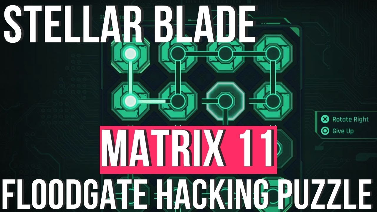 Stellar Blade - Floodgate hacking puzzle in Matrix 11 - YouTube