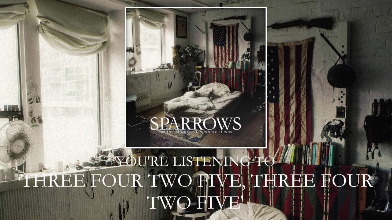 Sparrows | Three Four Two Five, Three Four Two Five (Official Audio ...