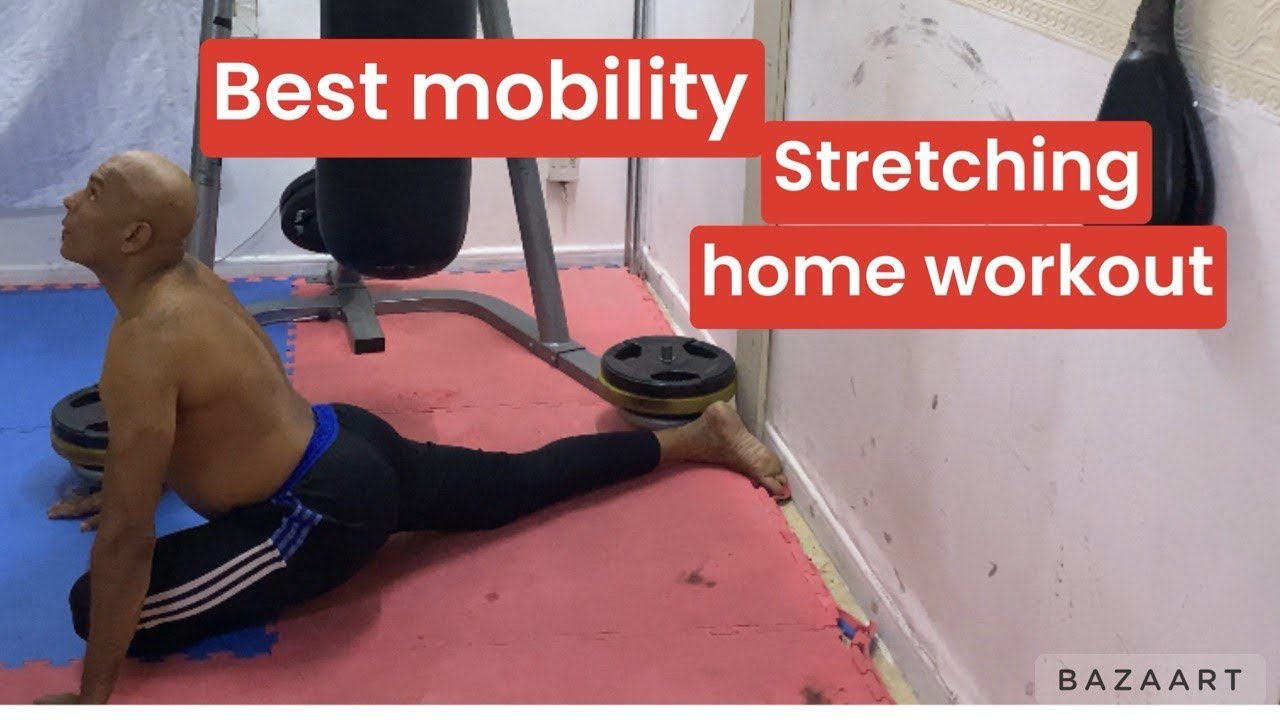 Best mobility stretching home Workout - YouTube