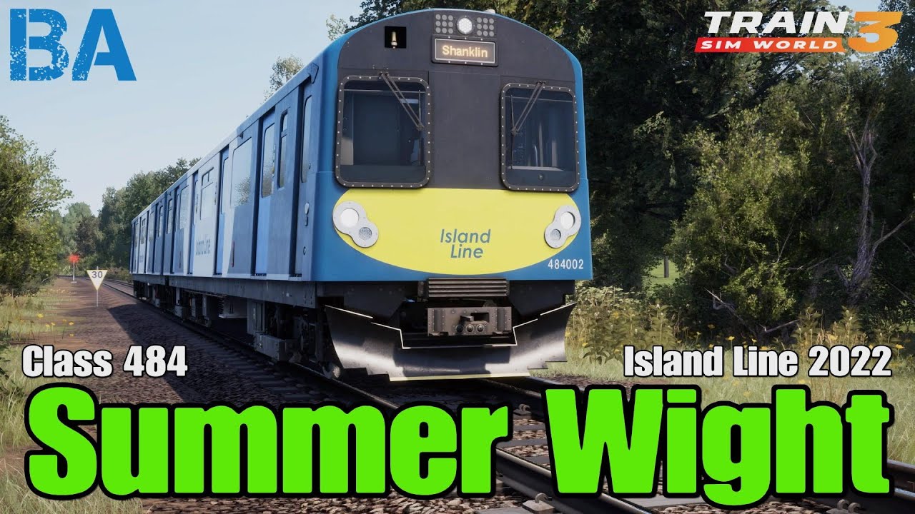 Summer Wight - Class 484 - Island Line 2022 - Train Sim World 3 - YouTube