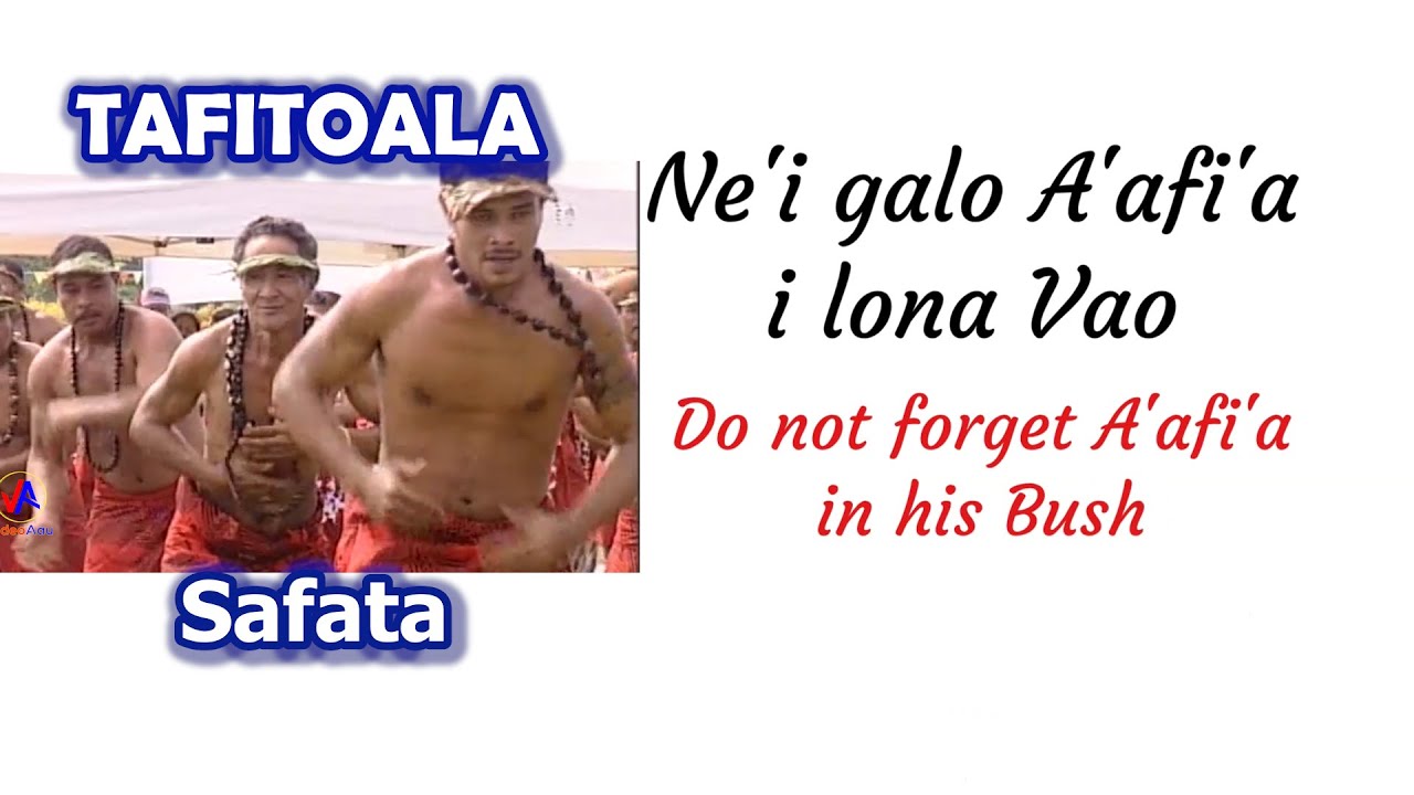 TAFITOALA Safata : Lāuga & Siva fa'aleaganu'u { Ne'i galo A'afi'a i ...