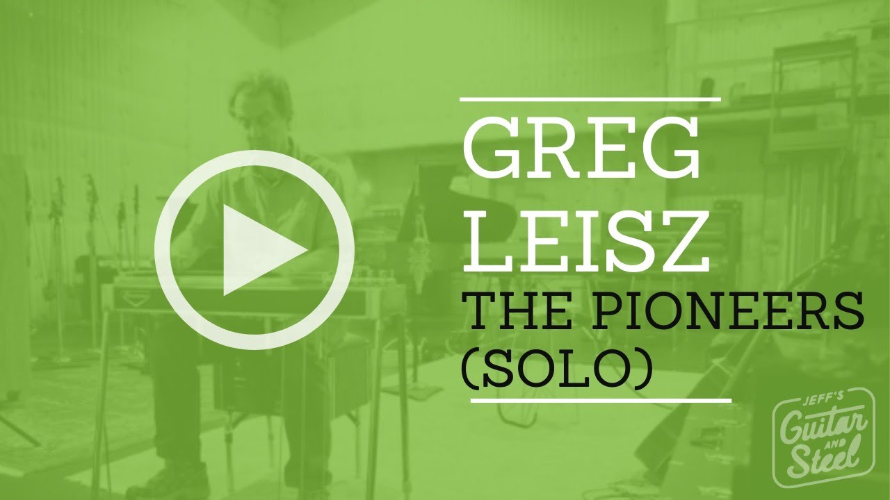 The Pioneers solo by Greg Leisz - YouTube