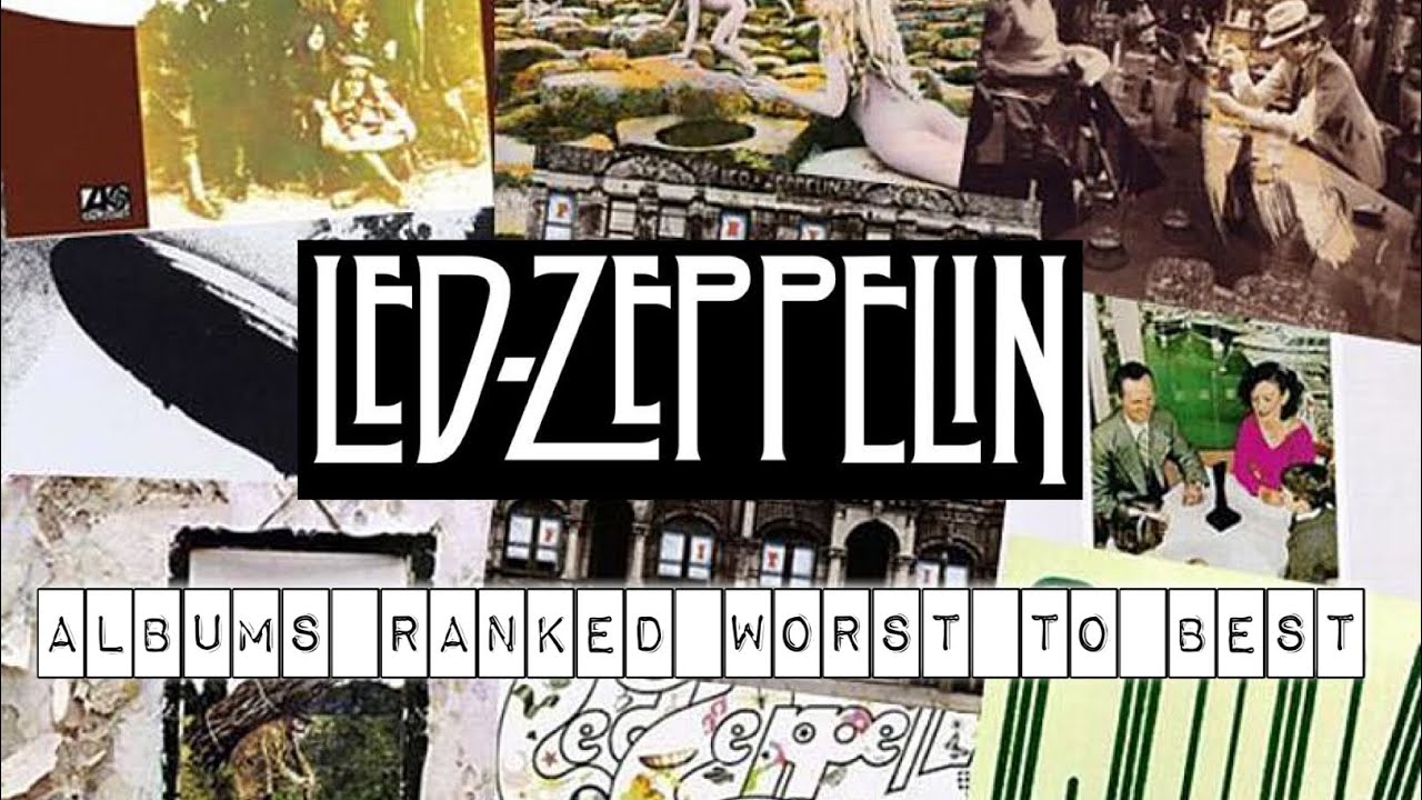 Led Zeppelin Albums Ranked WORST To BEST - YouTube