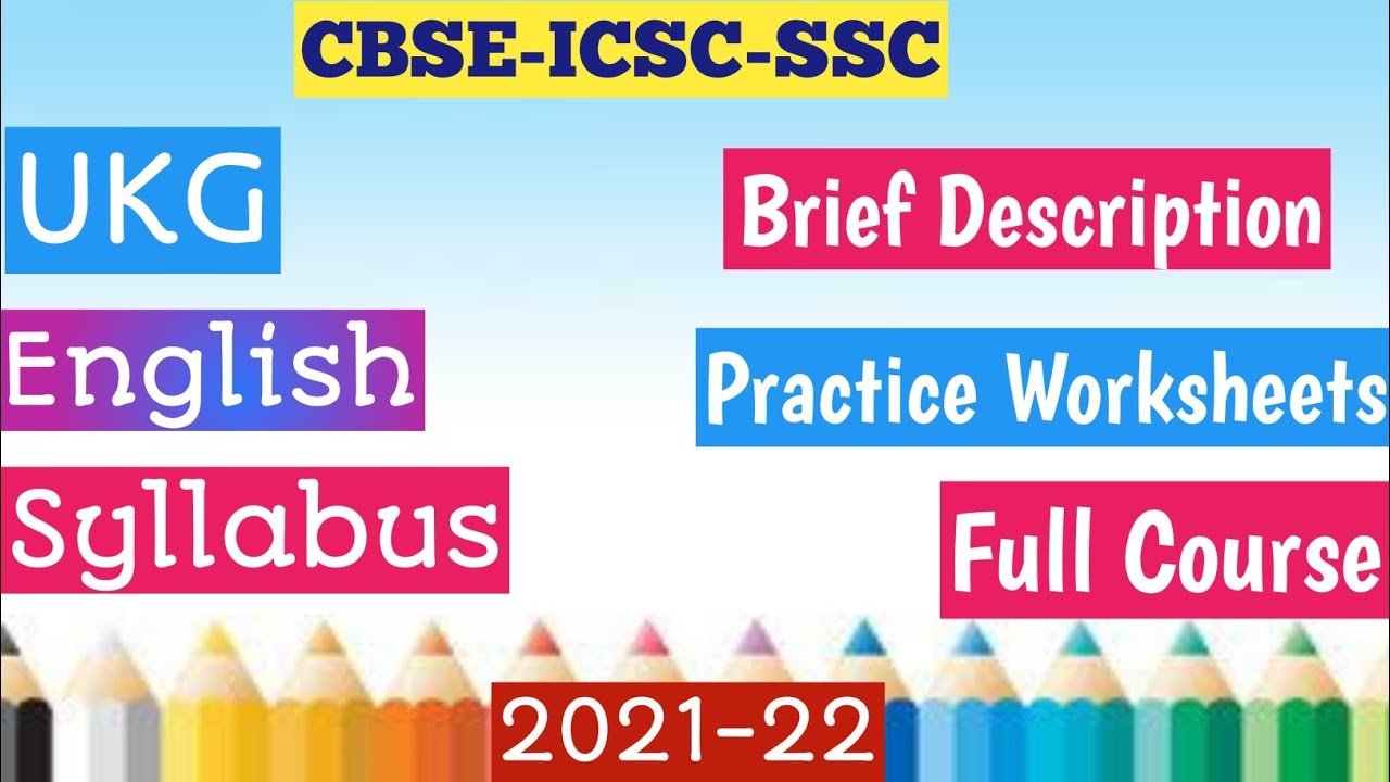 UKG English Syllabus|Easy Worksheets|Brief Explanation of English ...