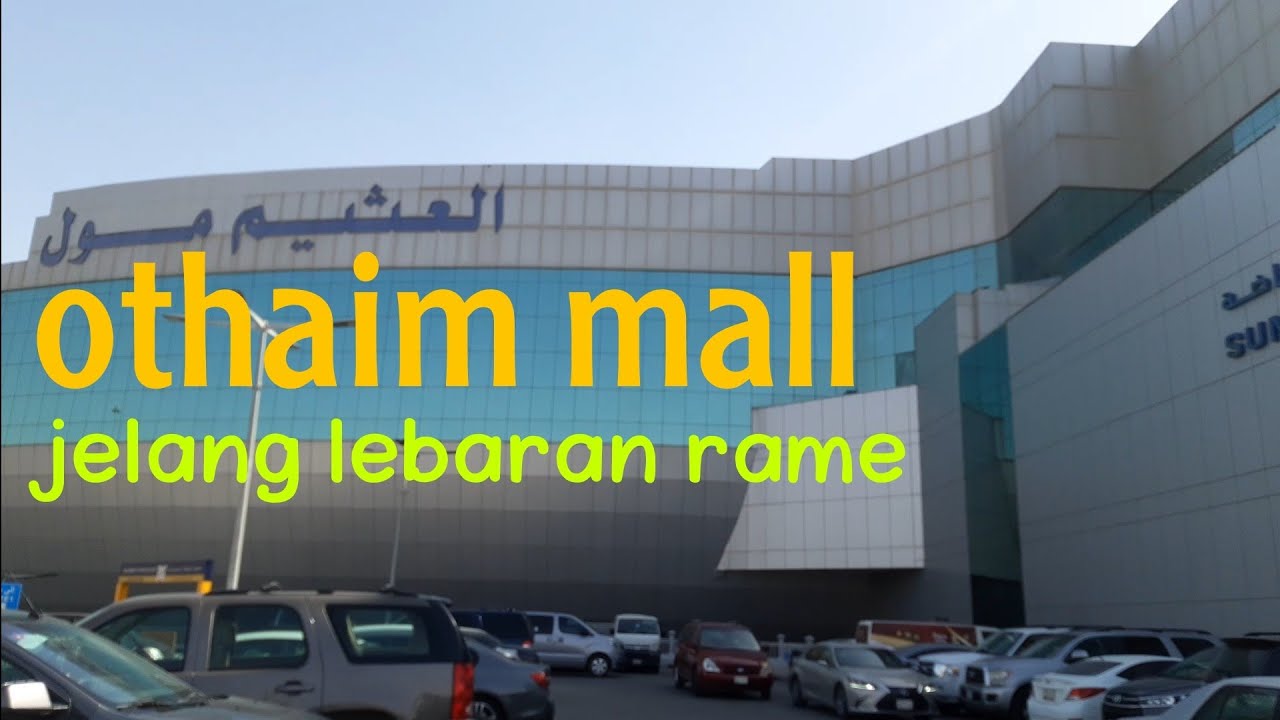 Visit Othaim Mall di exit 14 Rabwa Riyadh 2021 Saudi arabia. - YouTube