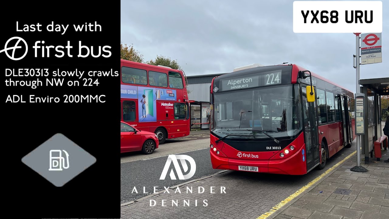 (Last day with First) Journey in 224 YX68 URU DLE30313 Alexander Dennis ...