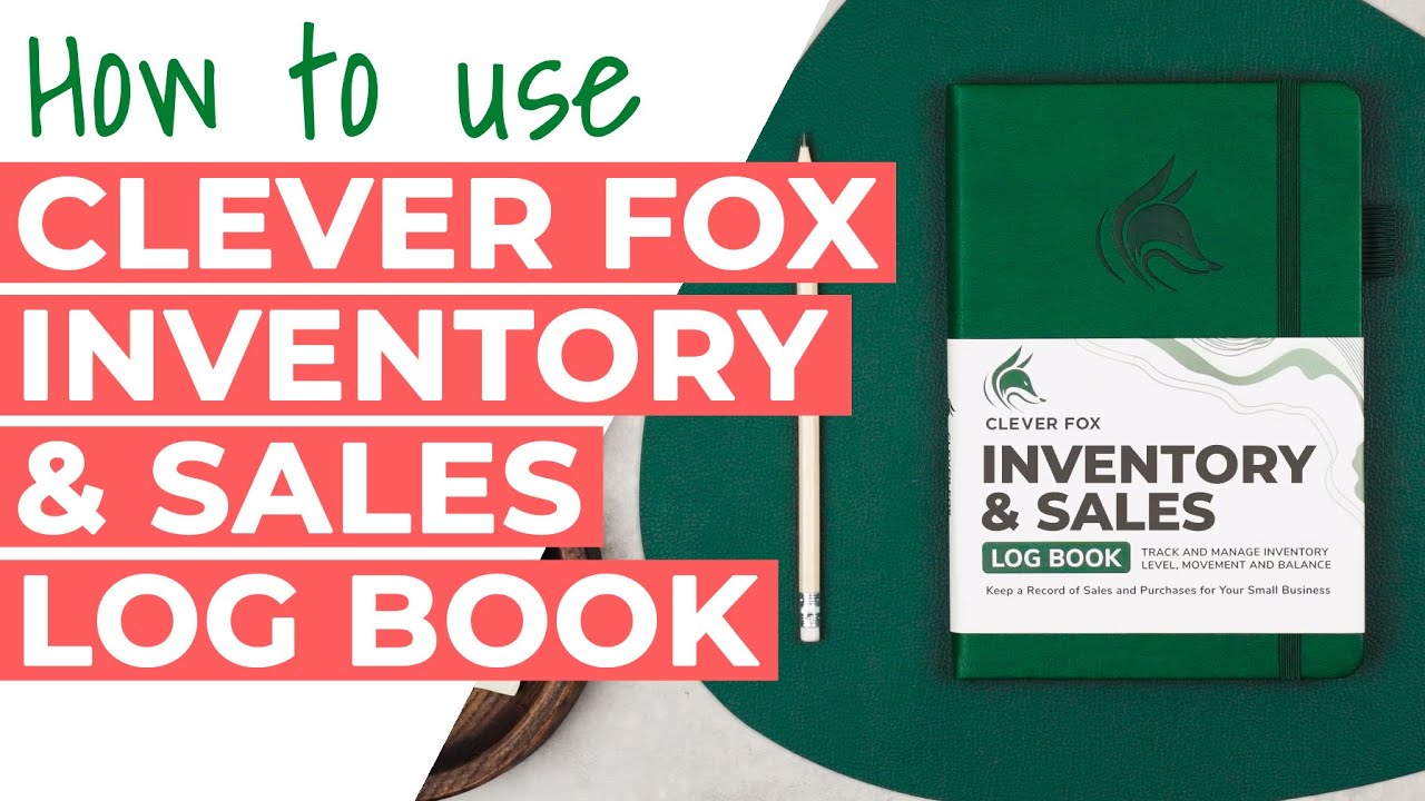 How to Use the Clever Fox Inventory & Sales Log Book - YouTube