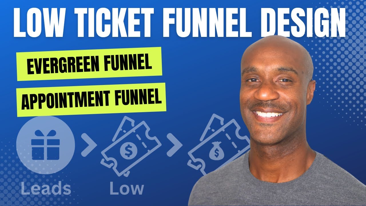 Easy & Proven Low Ticket Offer Funnel Design for ANY Business [Part 5 ...