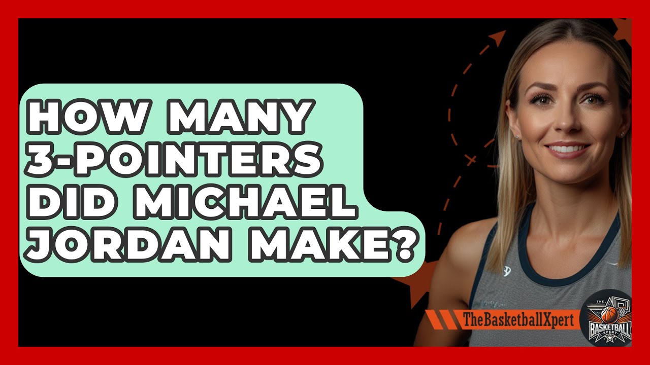 How Many 3-Pointers Did Michael Jordan Make? - The Basketball Xpert ...