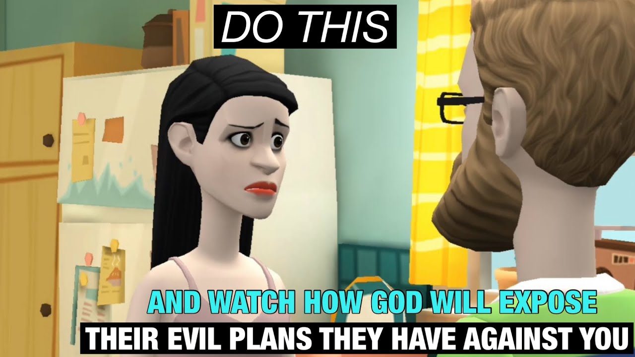 DO THIS: And Watch How God Will Expose Their EVIL Plans They Have ...