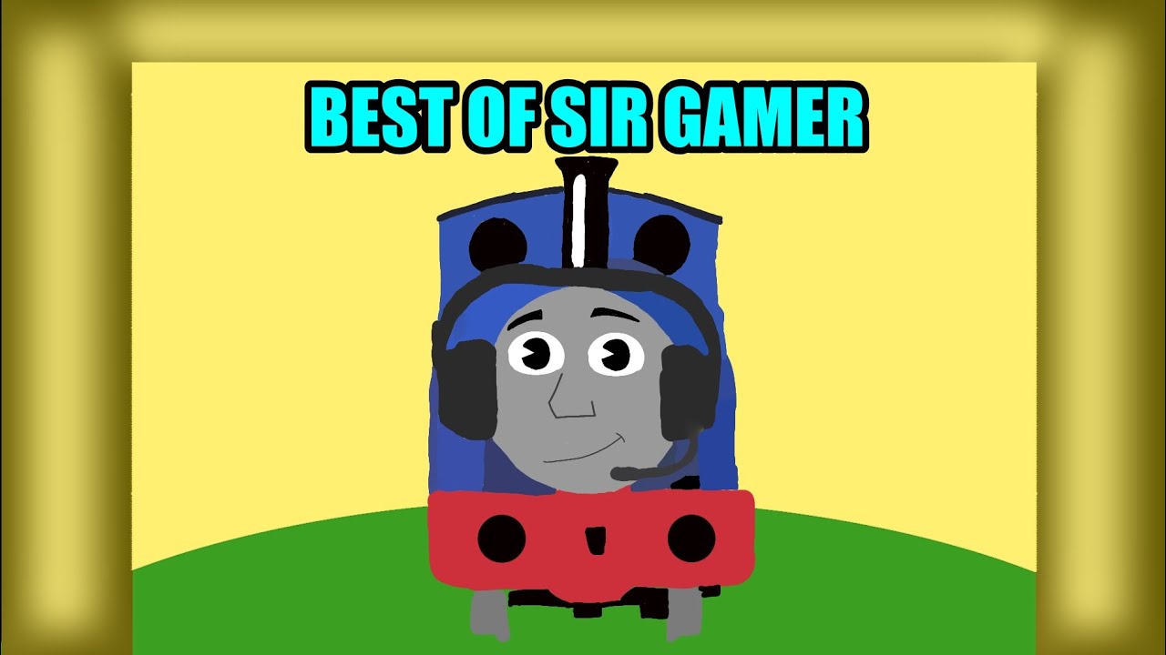 BEST OF SIR GAMER - Sir Gamer's Crazyy Adventures compilation - YouTube