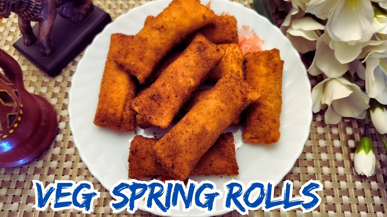 Veg Spring Rolls Recipe | Spring rolls at home | स्प्रिंग रोल | Bread ...