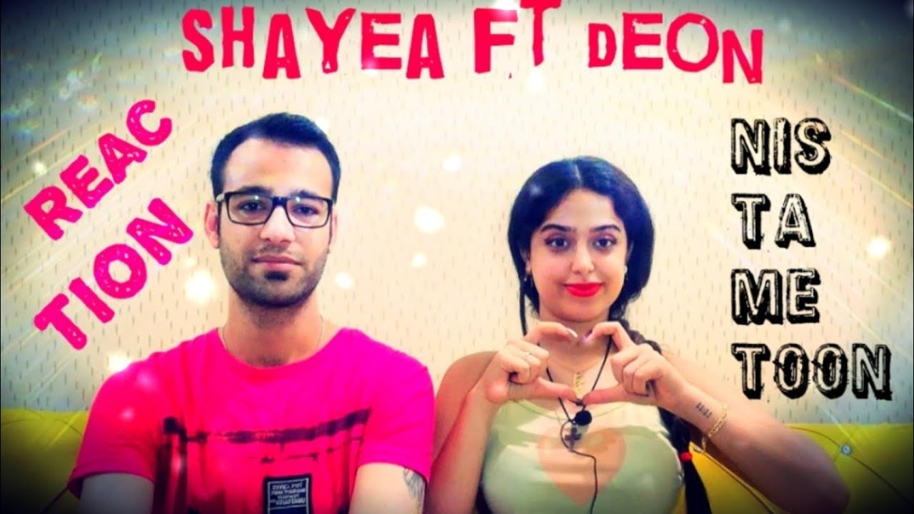 ری اکشن به موزیک نیستمتون شایع و دئون. shayea ft Deon 🤯 - YouTube