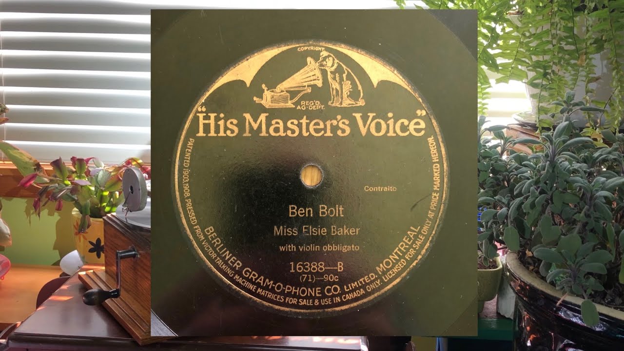 Ben Bolt - sung by Miss Elsie Baker, contralto - YouTube