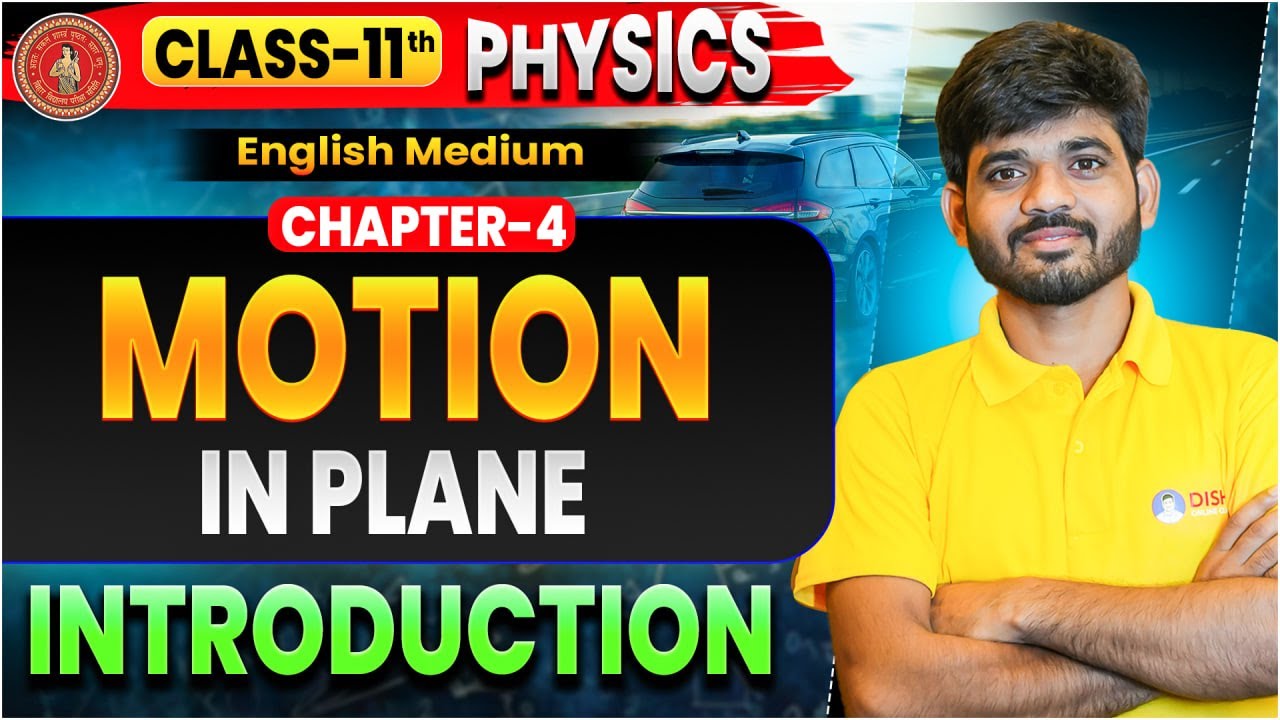 Motion In A Plane Class 11 | 11th Physics Chapter 4 Bihar Board | 11th ...