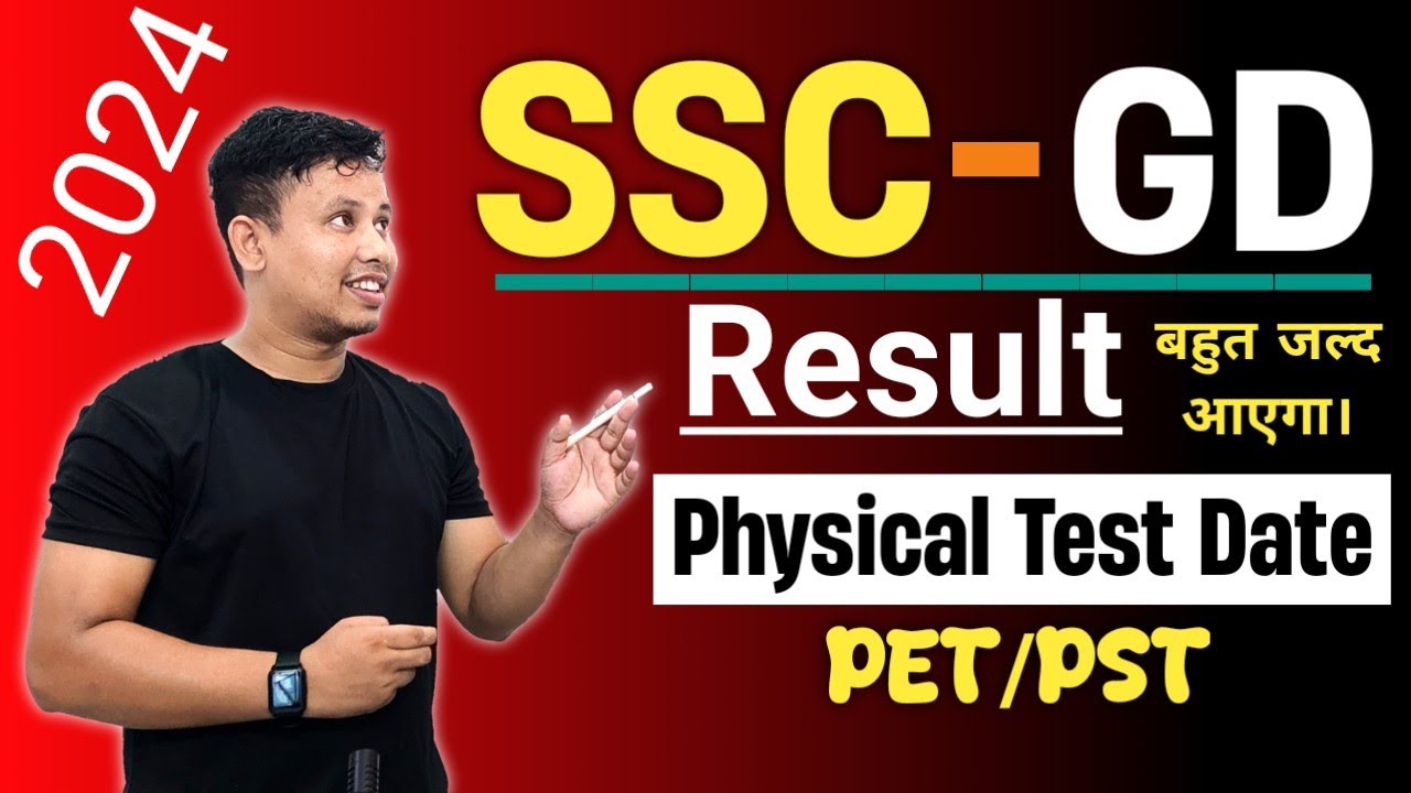 SSC GD Result Date 2024 | SSC GD Physical Test Date 2024 | SSC GD Cut ...