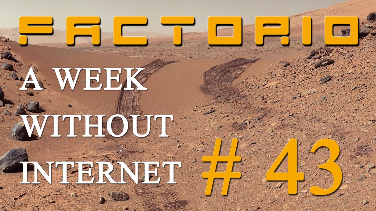 Factorio - A week without internet - 43 - YouTube