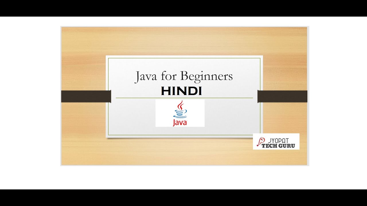 Java for beginners in HINDI - YouTube