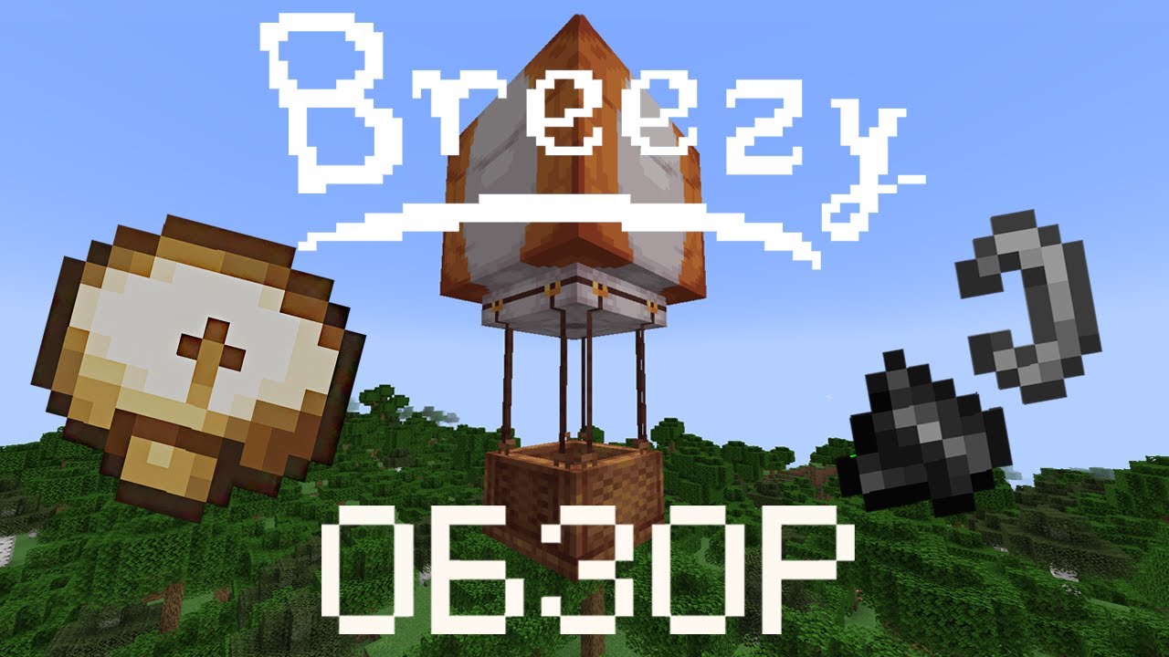 Minecraft. Обзор мода: Breezy. Мод на воздушный шар. - YouTube