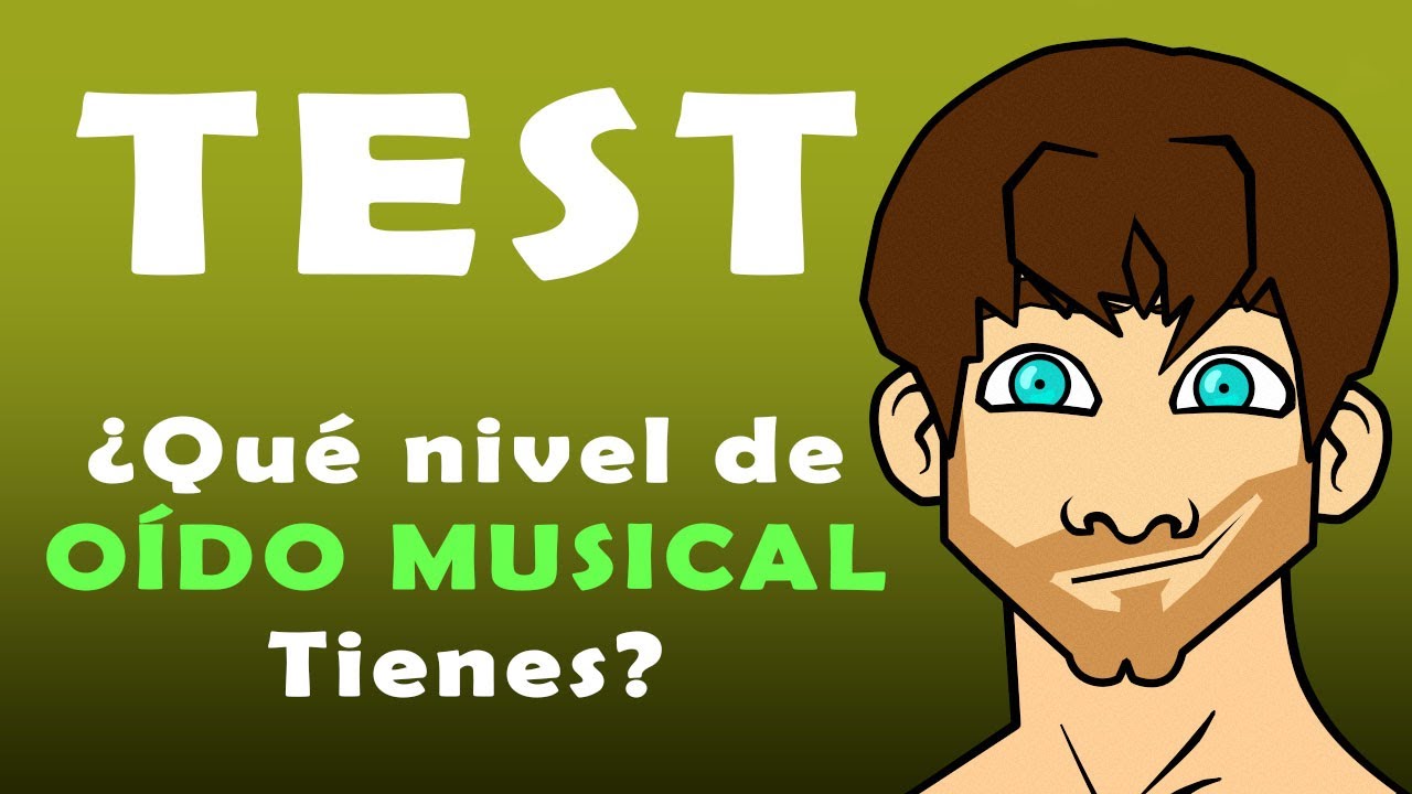 TEST OÍDO MUSICAL ¿Qué nivel de oído musical tienes? corregido - YouTube