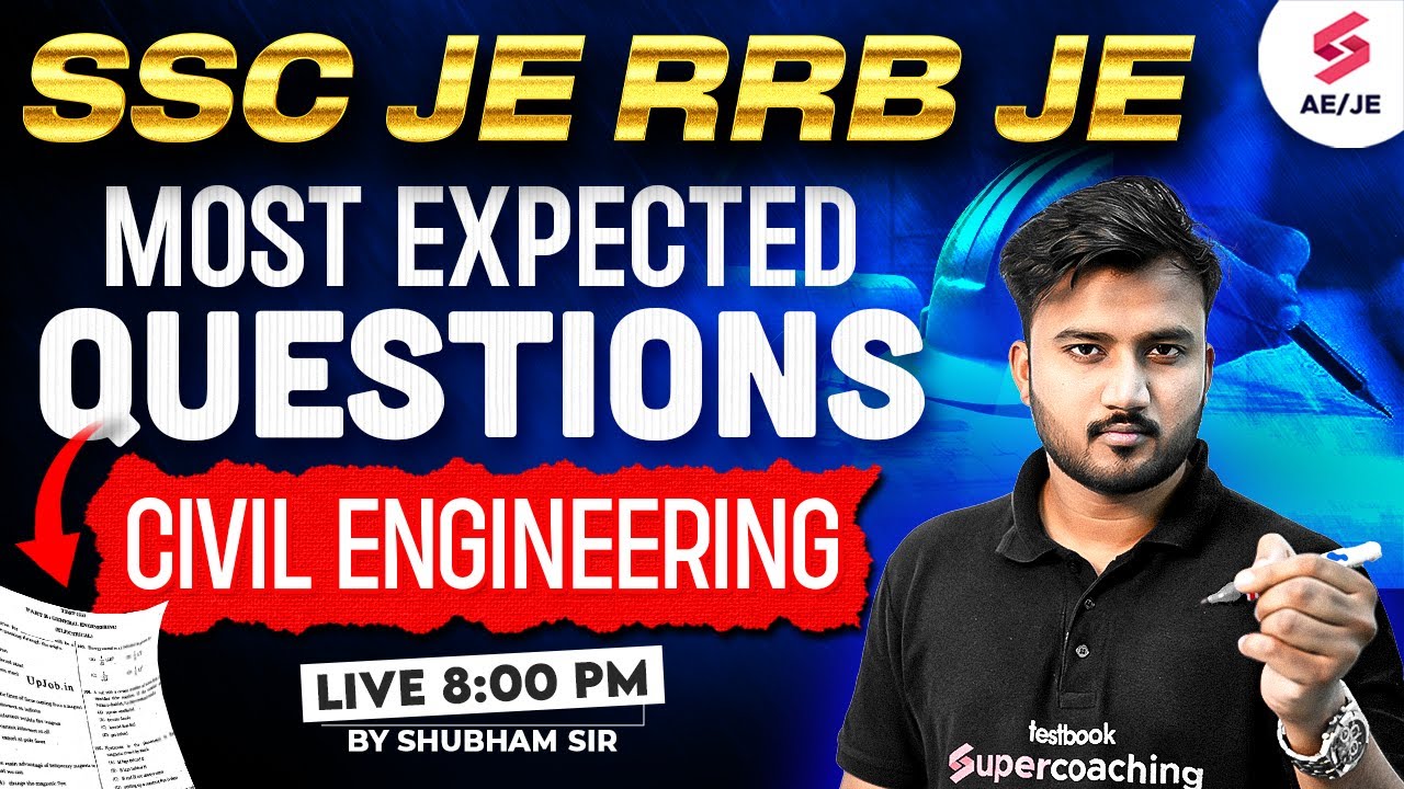 SSC JE 2025 | SSC JE Civil Engineering Classes | SSC JE Most Expected Questions | Shubham Sir ...