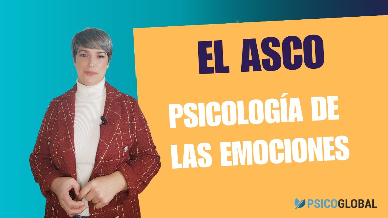 El ASCO: Más que una EMOCIÓN BÁSICA - su Impacto y Cómo Afrontarlo # ...