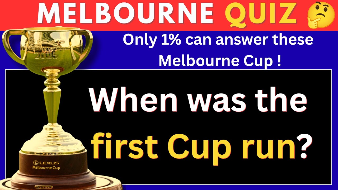 Melbourne Cup 2025 Trivia Quiz 🐎 | Only Real Fans Can Score 27/30 ...