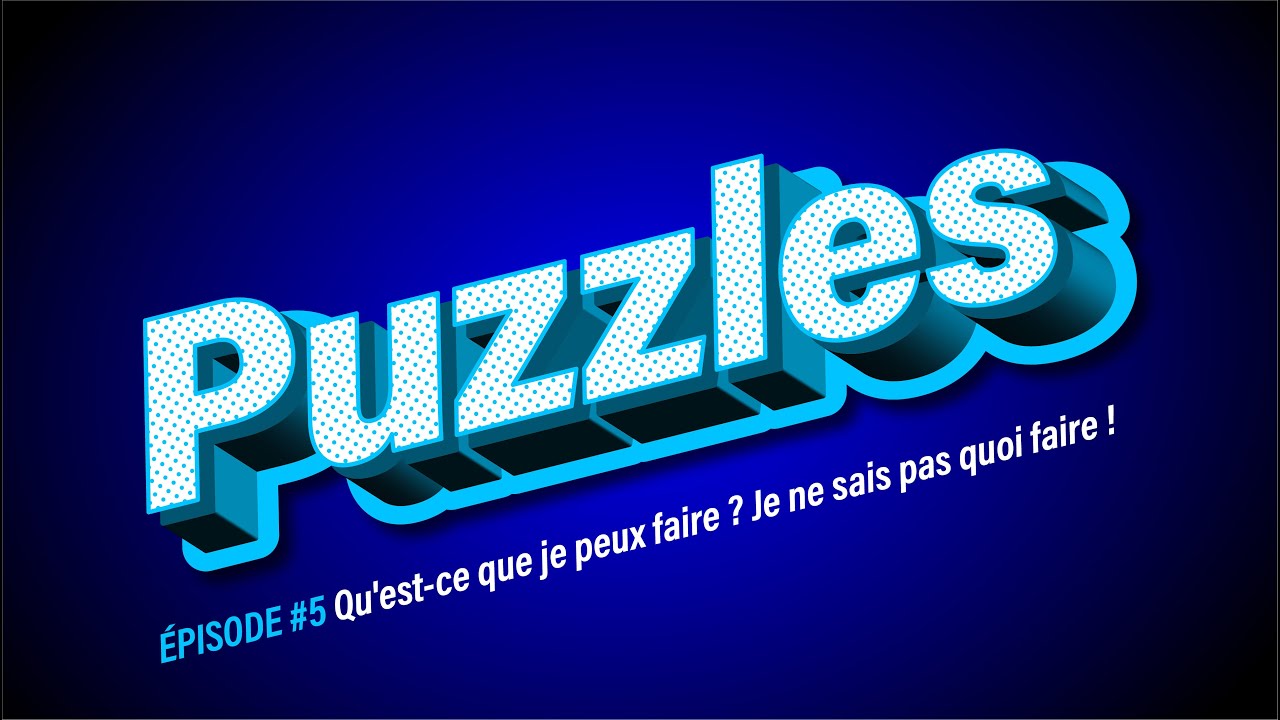 Saison 2 | #5 Qu'est-ce que je peux faire ? Je ne sais pas quoi faire ...