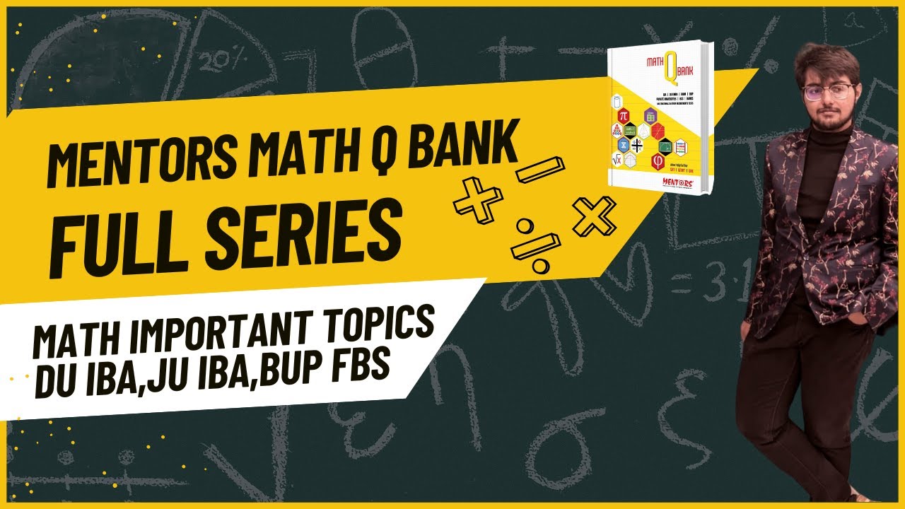 DU IBA | JU IBA | BUP FBS Important math topics - YouTube