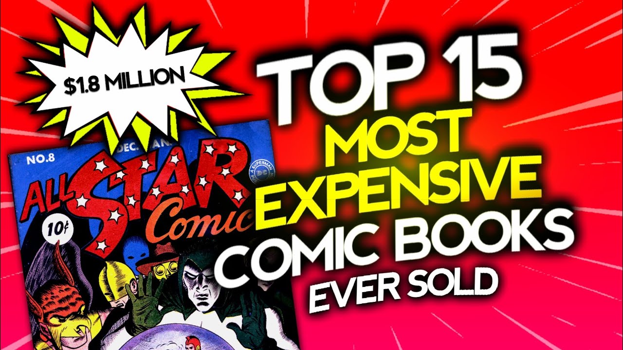 Top 15 Most Expensive Comic Books Ever Sold! - YouTube