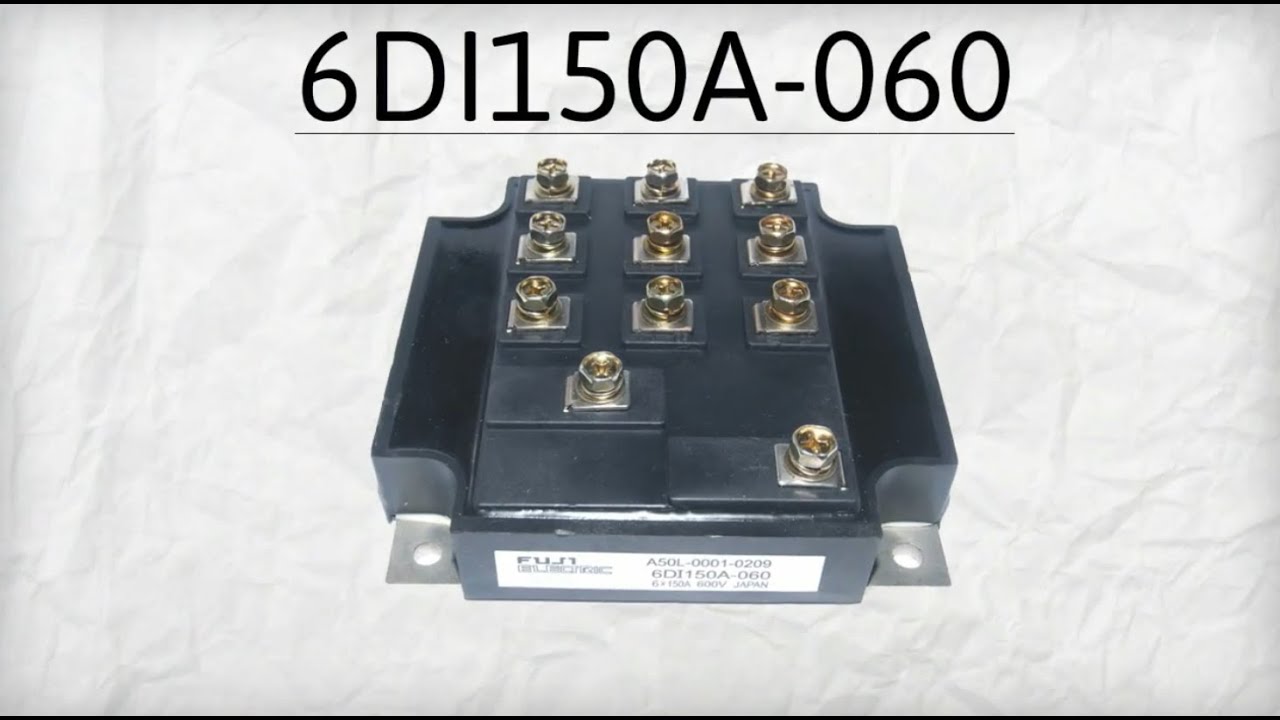 Fuji 6DI150A-060 Darlington Power Transistor Module - YouTube