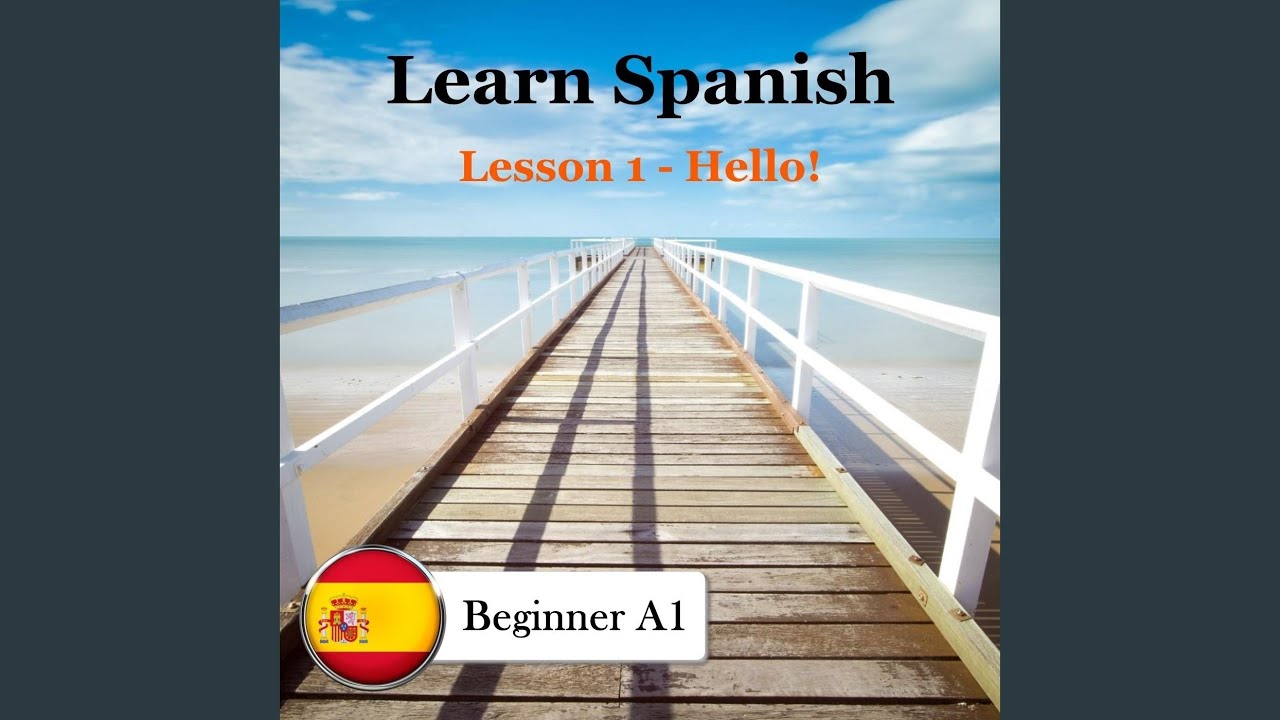 Learn Spanish for Beginners: Vocabulary Section (Lesson 1) - YouTube