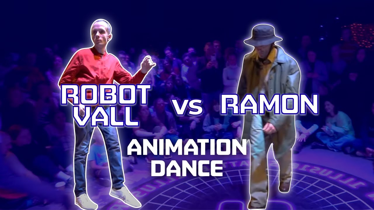 Robot Vall (Detali Time Team) vs Ramon / Animation dance battle / Back ...