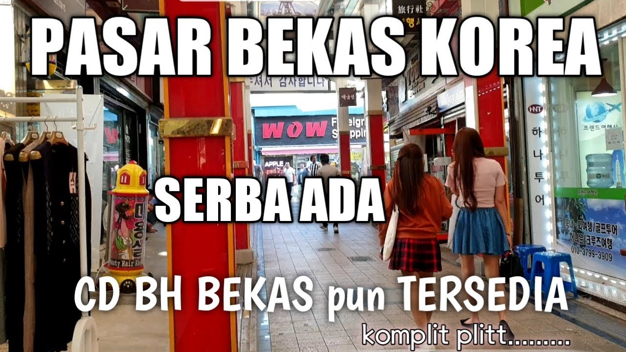 CELDAM dan BH BEKAS Pakai pun ada super komplit murah meriah di korea ...