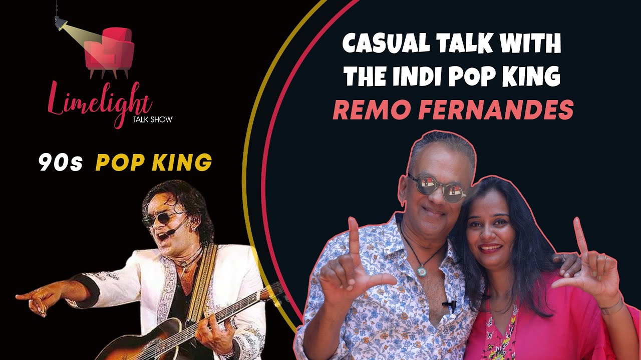 Casual talk with the Indi Pop King Remo Fernandes I Limelight Talkshow ...