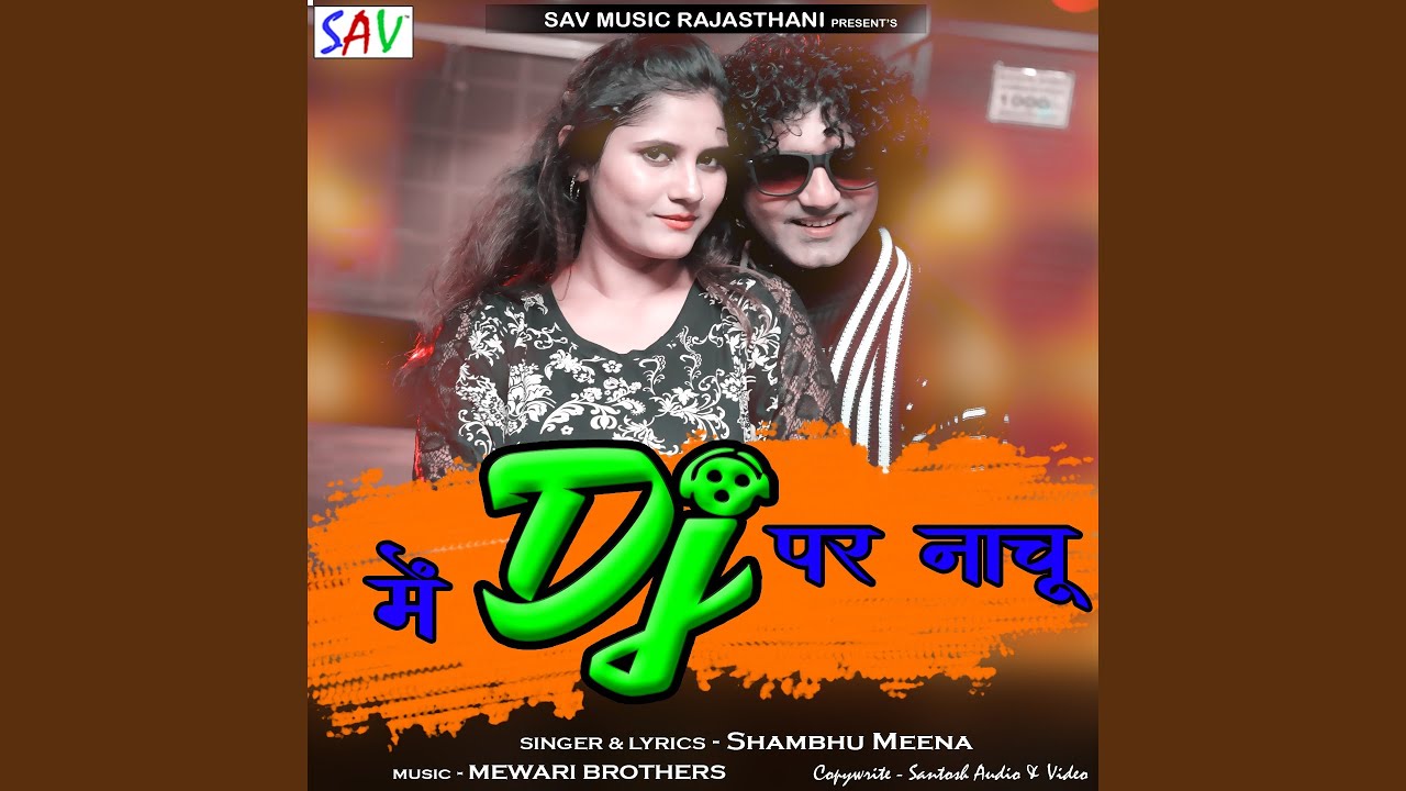 Mein DJ Par Nachu - YouTube