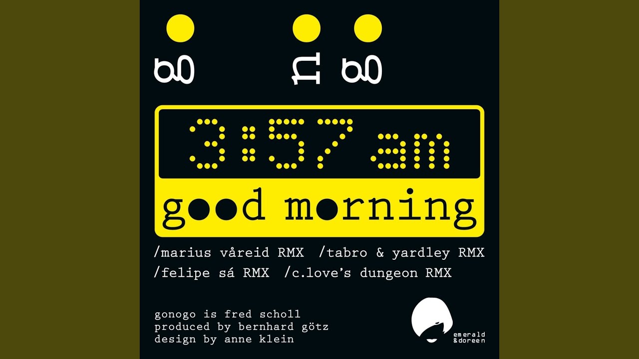 Good Morning - go nogo: Song Lyrics, Music Videos & Concerts