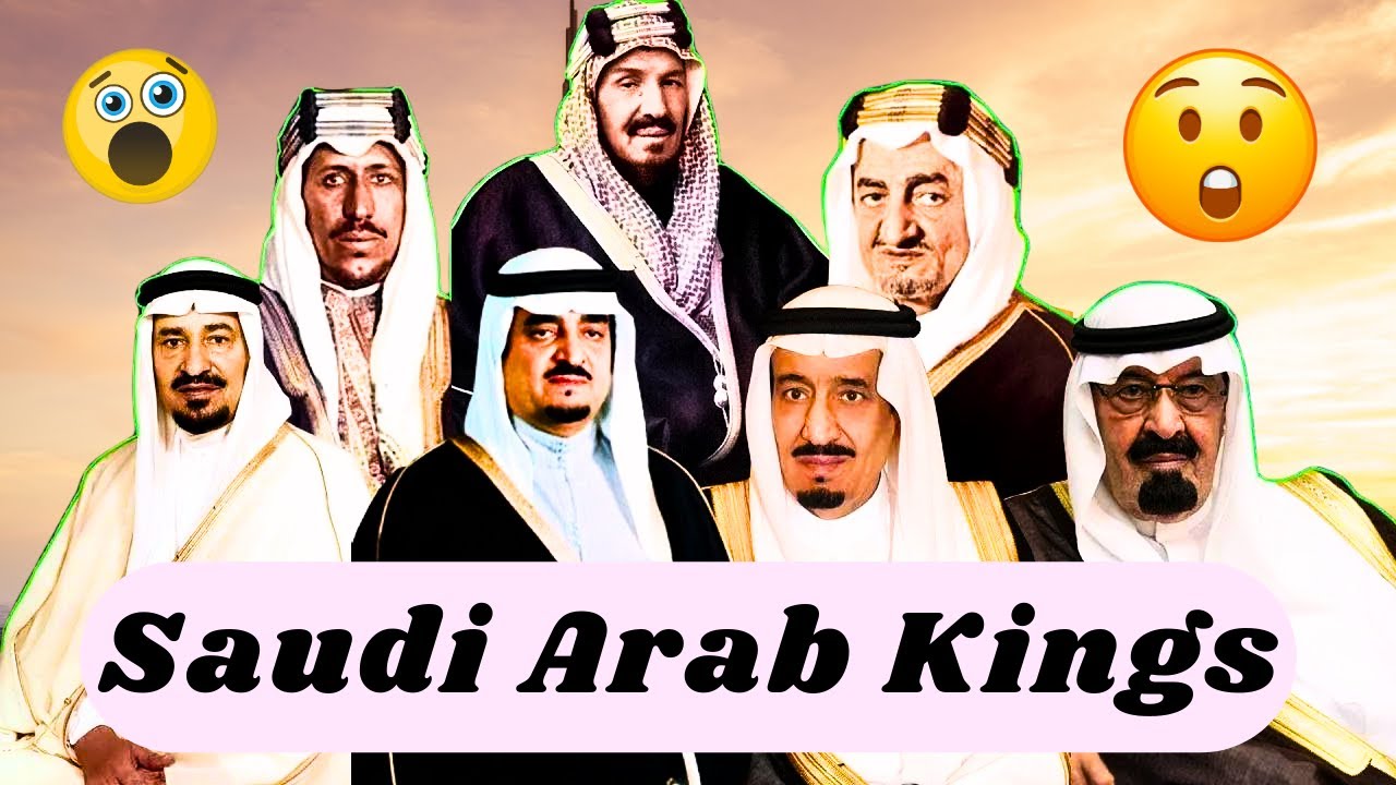 Saudi Royals Family Tree | Kings of Saudi Arabia Family - YouTube