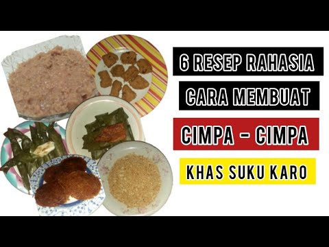 6 Resep Rahasia Cara Membuat Cimpa - Cimpa Khas Suku Karo || Mudah & Enakkk