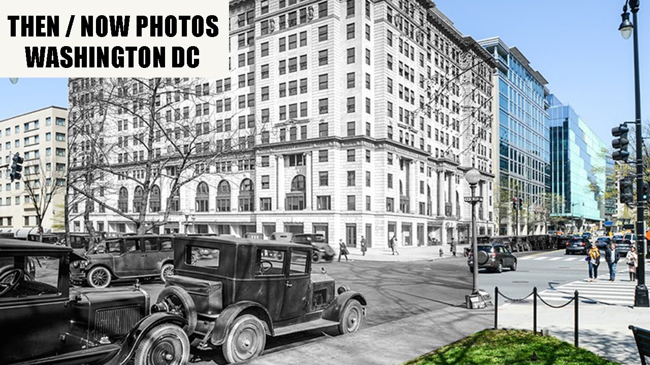 Washington Dc - Then & Now Photography - YouTube