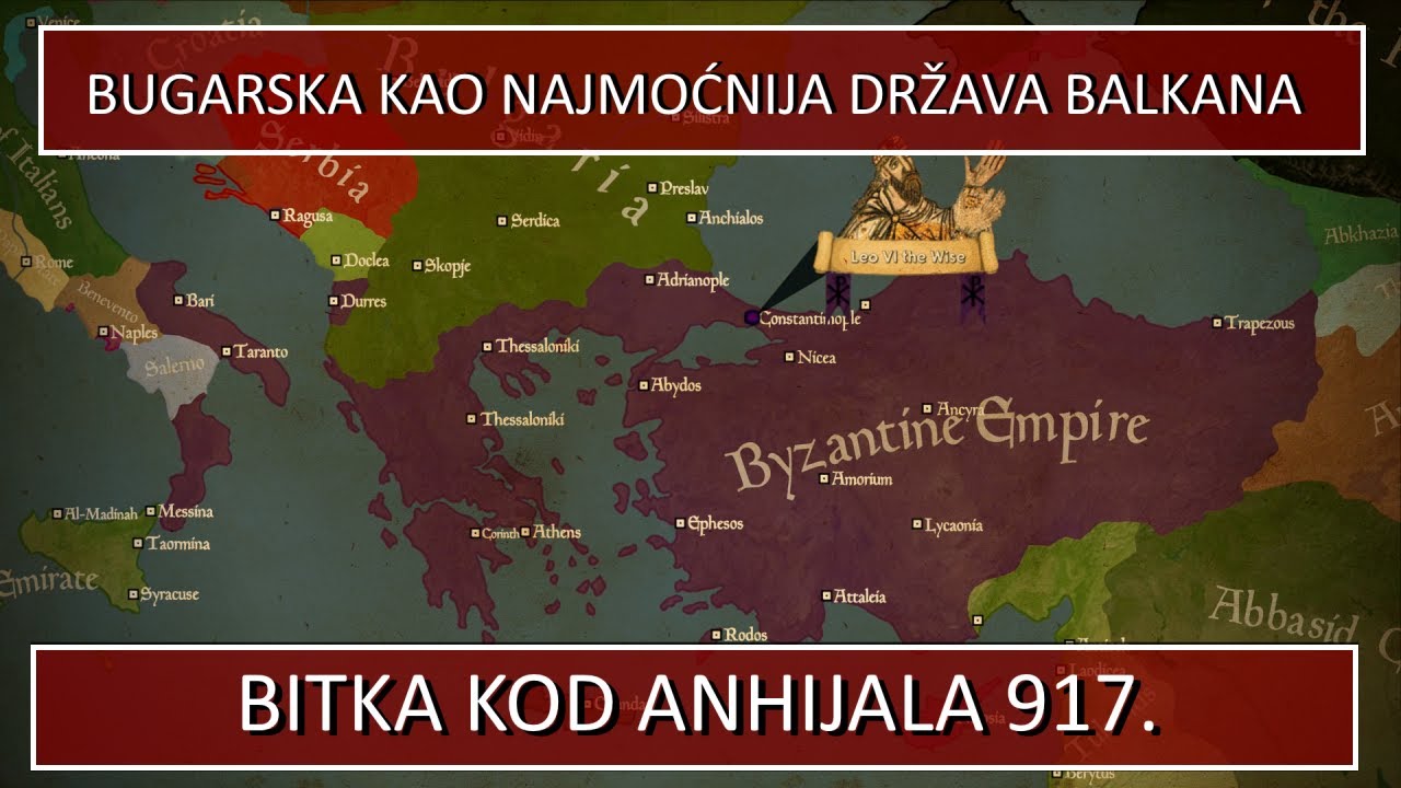 NAJVEĆA BUGARSKA BITKA U ISTORIJI! BITKA KOD ANHIJALA 917. - YouTube