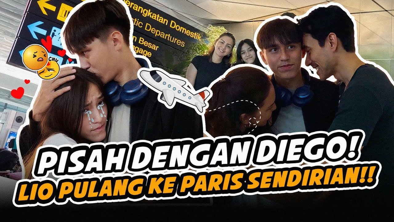 PISAH DENGAN DIEGO! LIO PULANG KE PARIS SENDIRIAN!! - YouTube