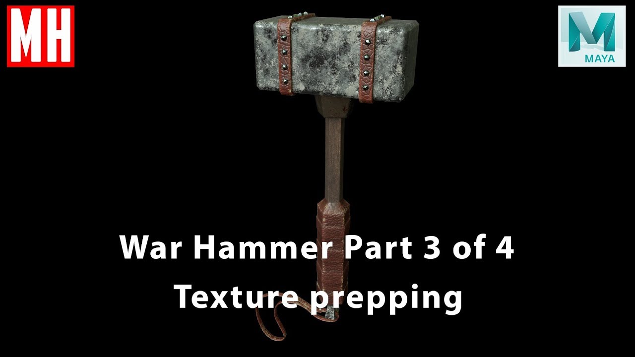 War Hammer Part 3 of 4 : Texture prepping ( Maya 2018 / ZBrush 4R8 ...