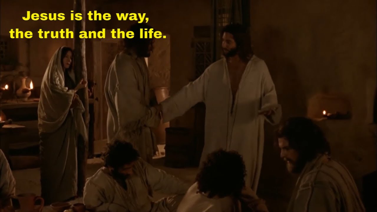 Jesus is the way, the truth and the life. - YouTube