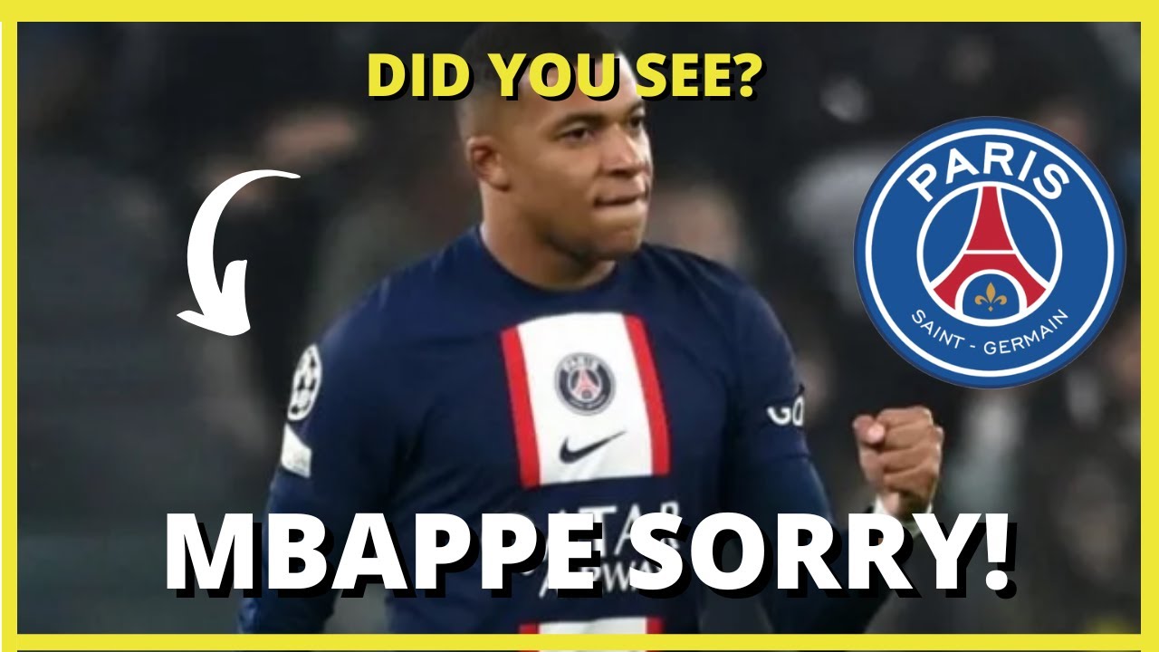 MBAPPE SORRY! DID YOU SEE? - PSG NEWS TODAY - YouTube